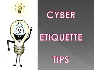 Cyber Etiquette | PPTX