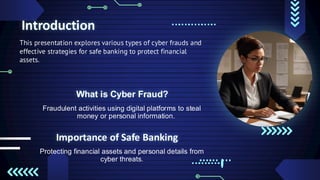 Cyber Frauds And Safe Banking: How to Protect your Money? | PDF