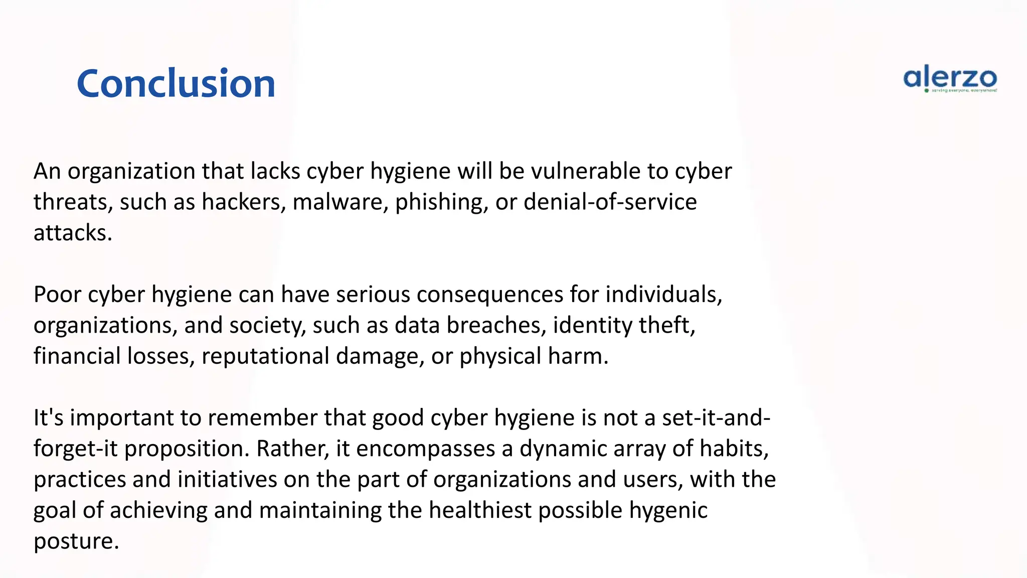 Cyber hygiene Training slide. It focuses on what you need to know to be ...