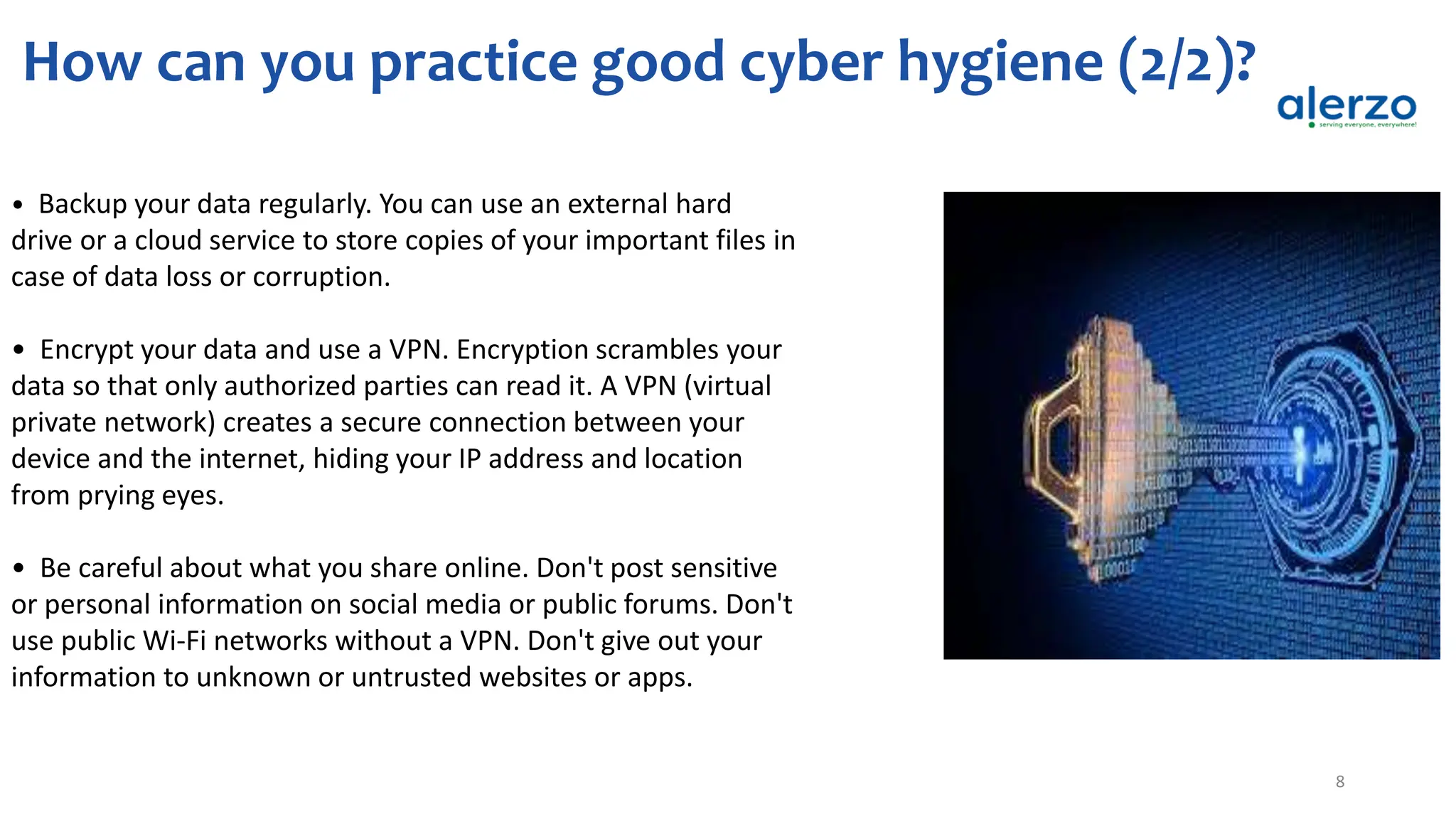 Cyber hygiene Training slide. It focuses on what you need to know to be ...