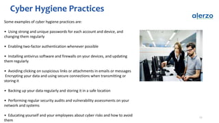 Cyber hygiene Training slide. It focuses on what you need to know to be ...