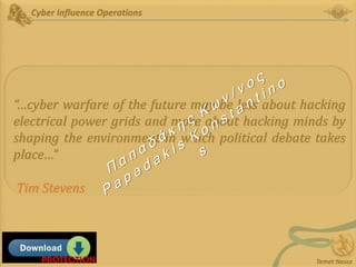Cyber Influence Operations | PPTX