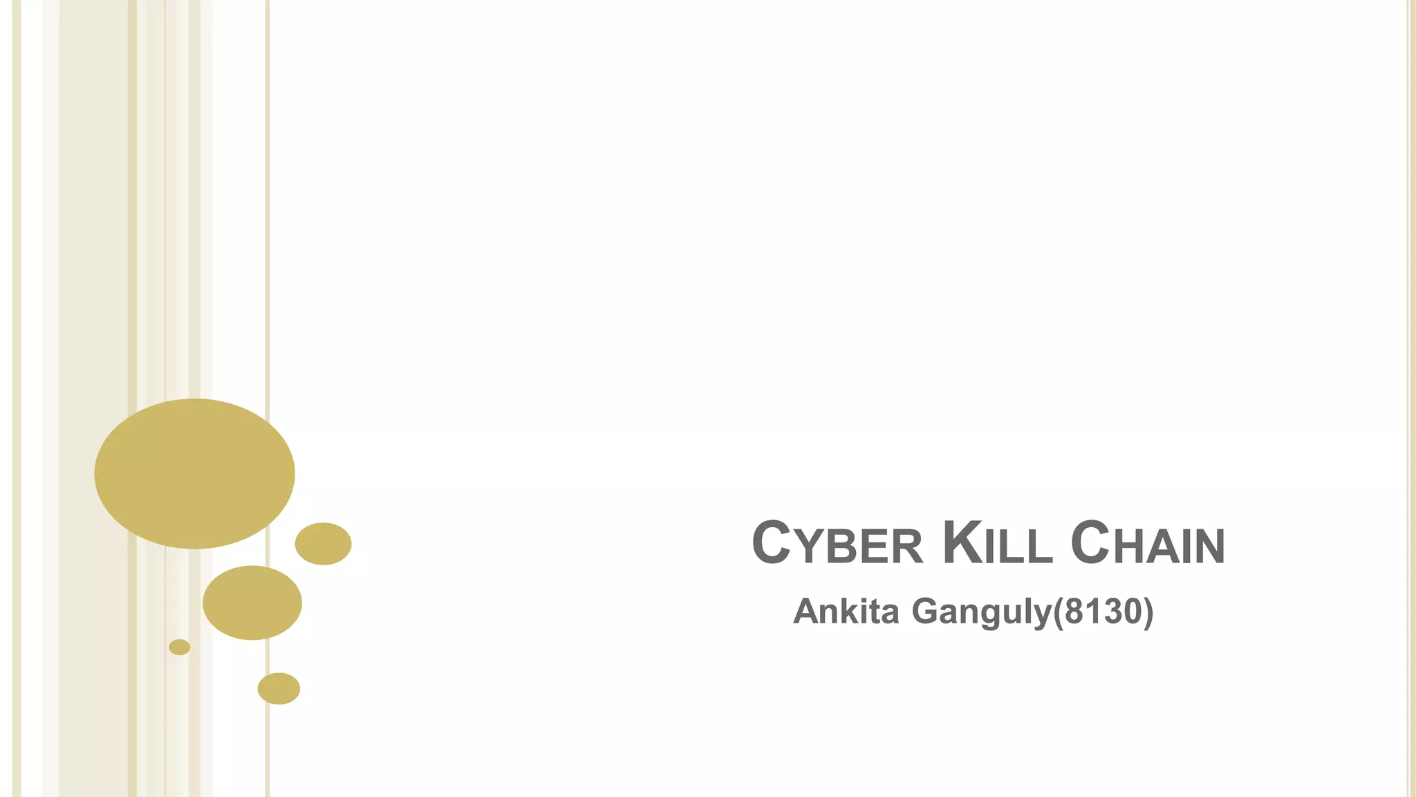 Cyber kill chain | PPTX