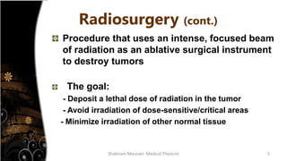 Cyber knife .Shabnam.pptx. Introduction of radiosurgery | PPT