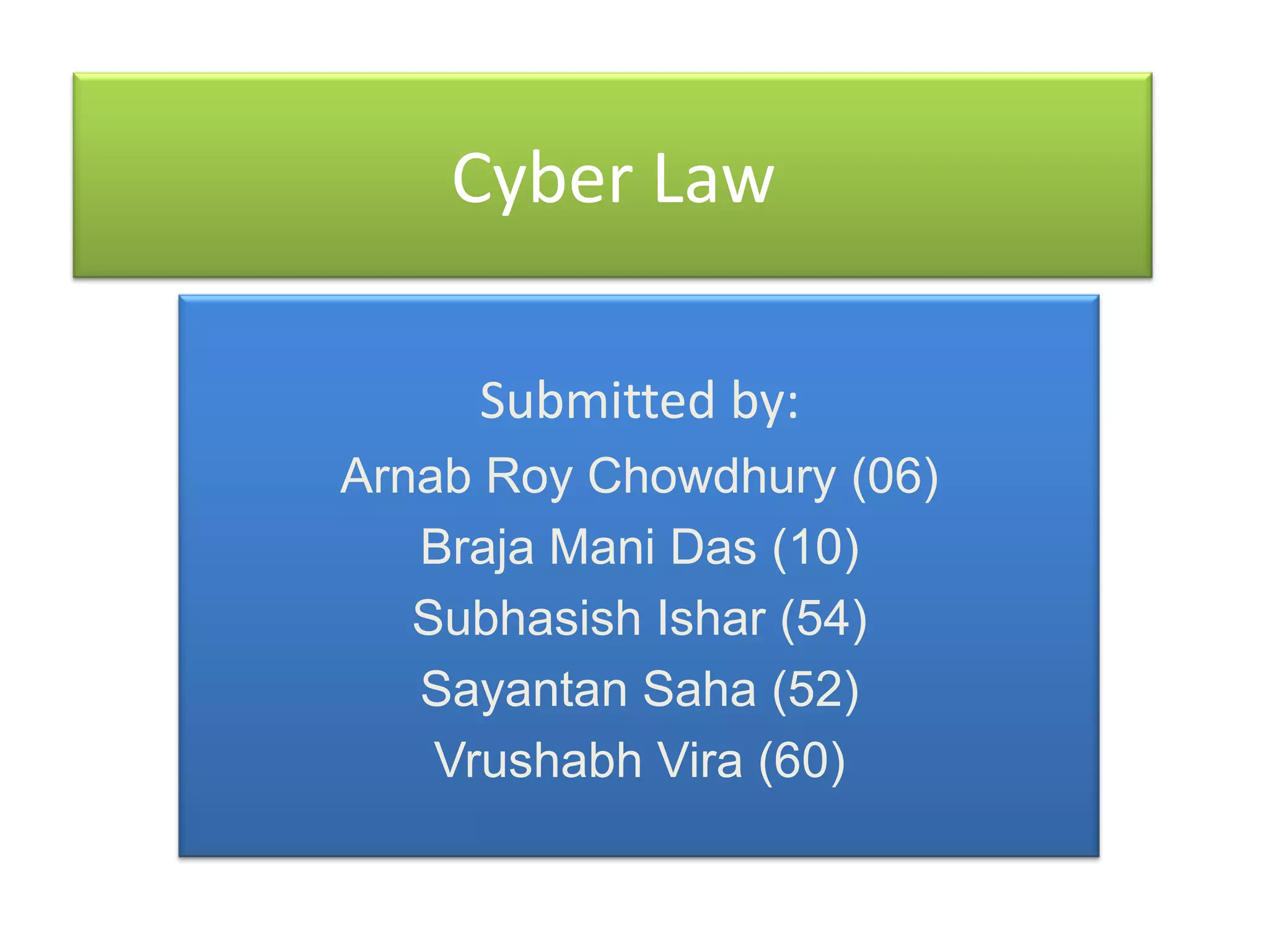IT Act 2000 and Cyber Law | PPT