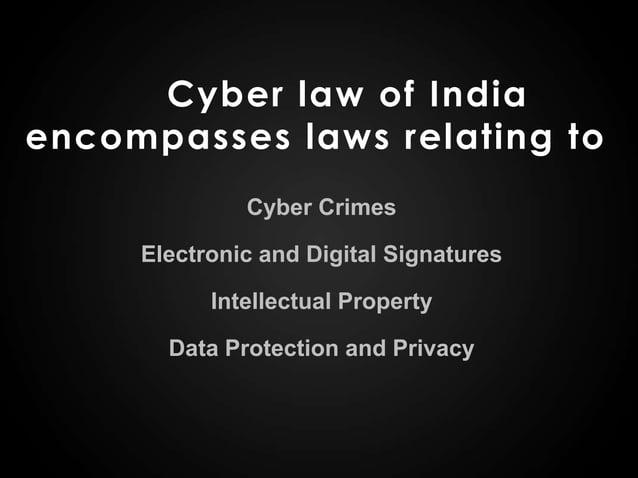 An Introduction to Cyber Law - I.T. Act 2000 (India) | PPTX | Crime ...