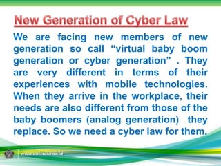 Cyber law for cyber generation | PPT