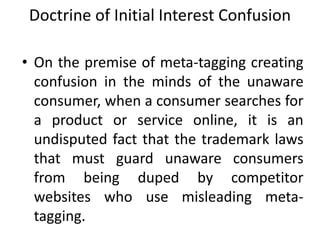 India: Meta-Tagging Vis-À-Vis Trade Mark Misuse: An Overview | PPT