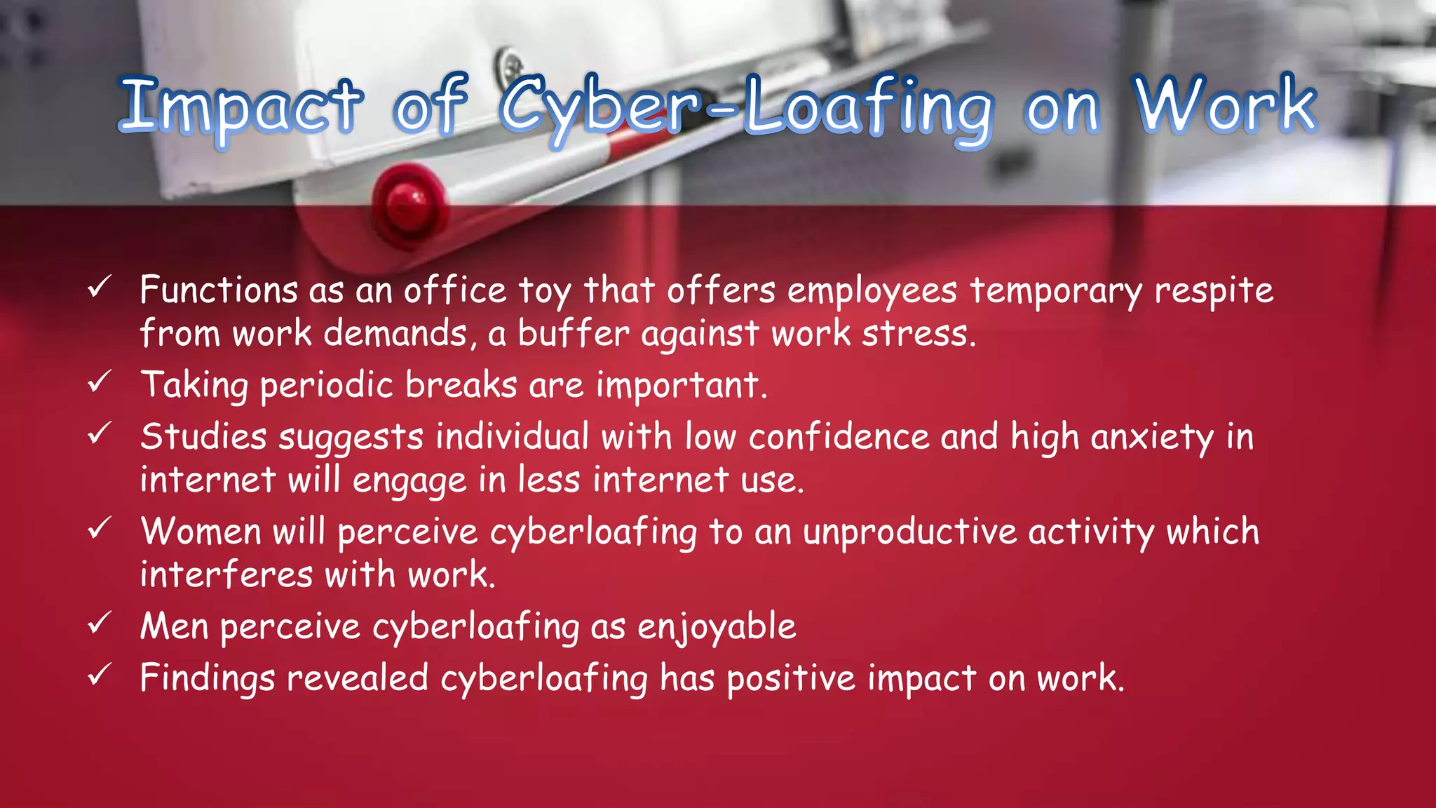 Cyberloafing presentation | PPTX