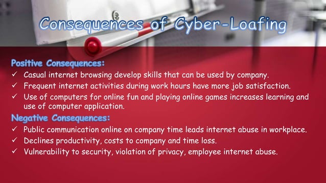 Cyberloafing presentation | PPTX | Internet Safety | Parenting