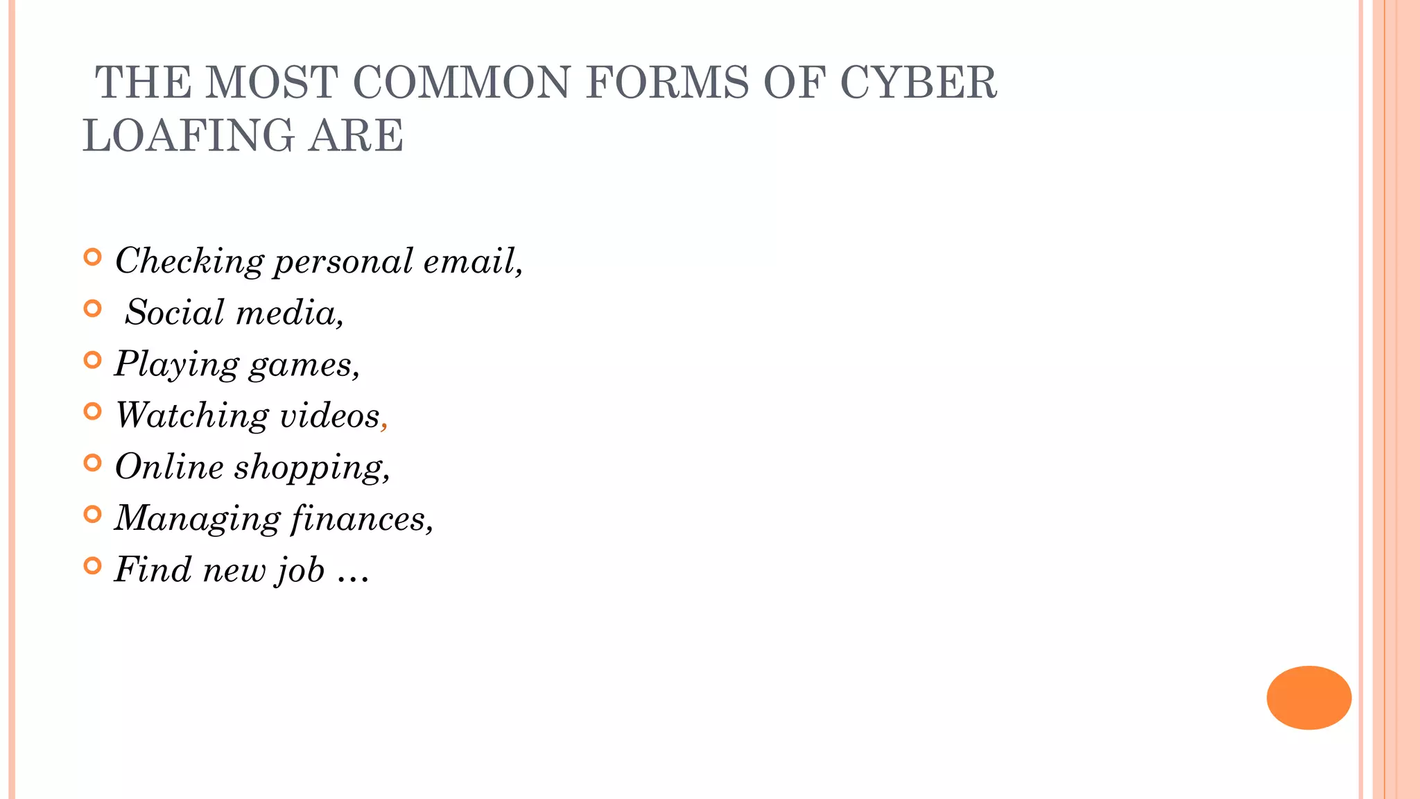 Cyber loafing | PPT