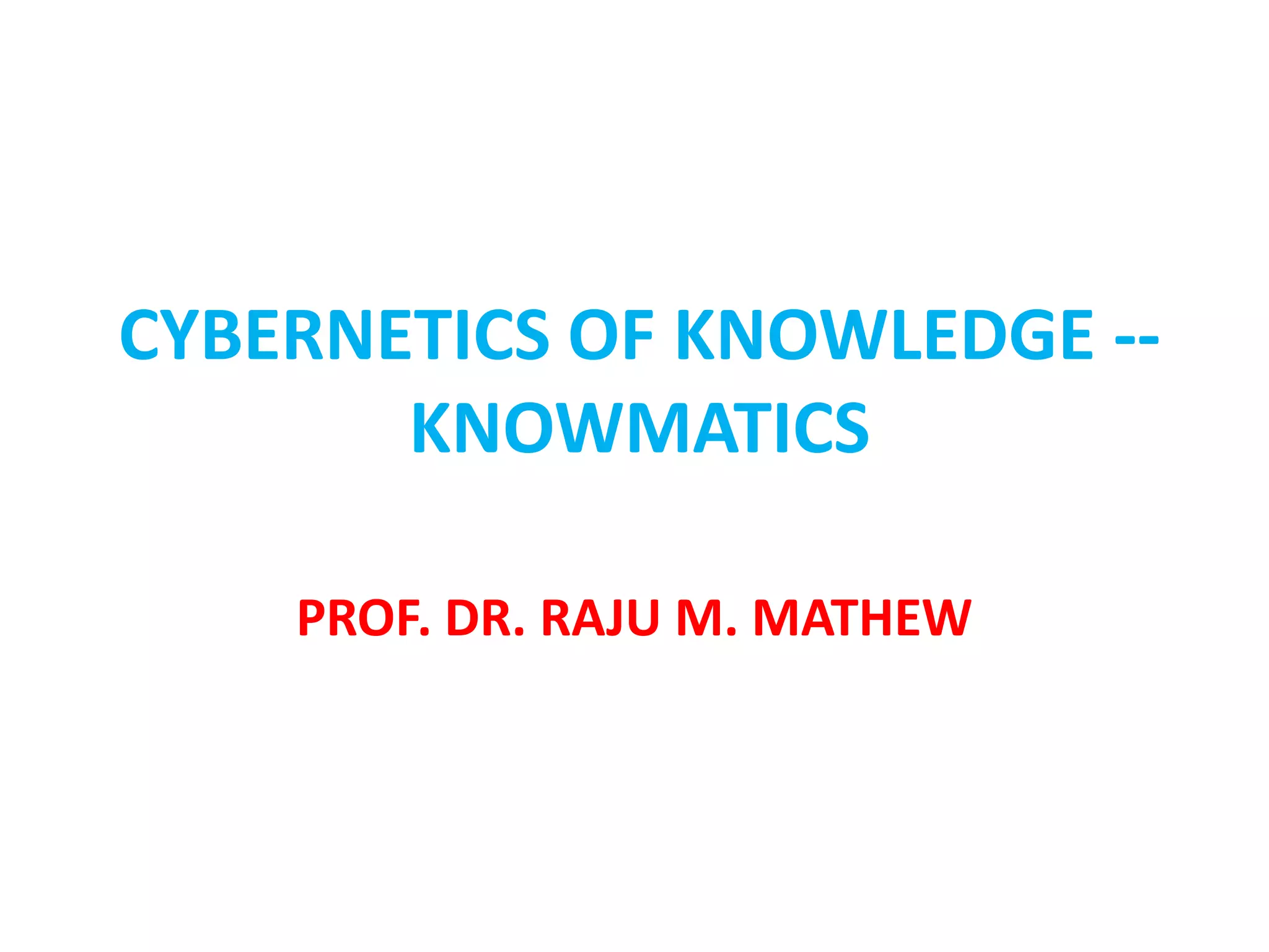 Cybernetics of knowledge | PPT