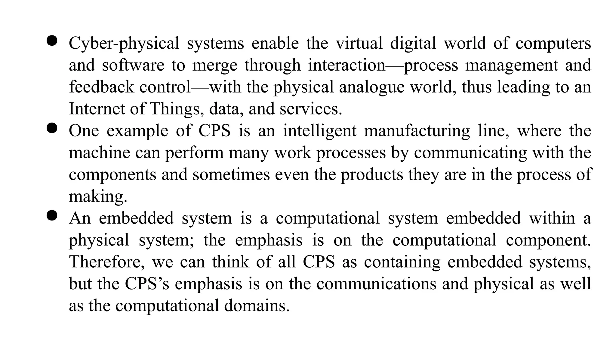 Cyber Physical Systems presenataion shows the complete process in this ...