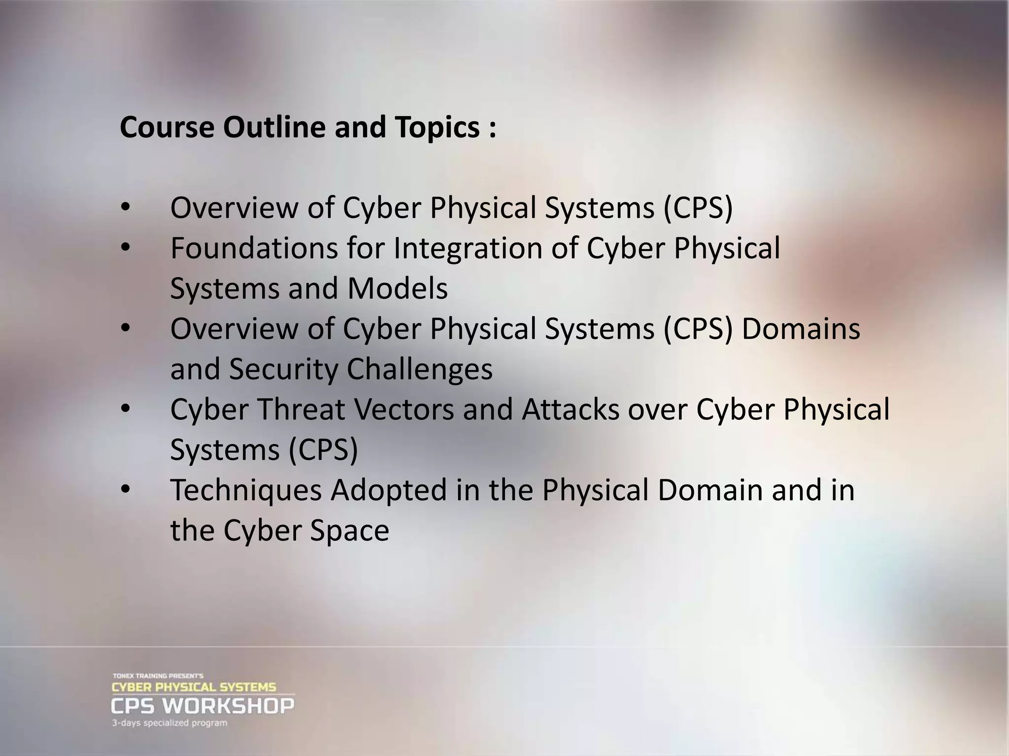 CPS, Cybersecurity Workshop, Cyber Physical Systems (CPS) Workshop | PPT