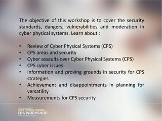 CPS, Cybersecurity Workshop, Cyber Physical Systems (CPS) Workshop | PPT