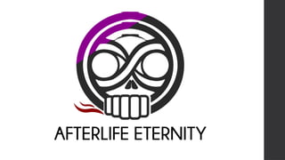 LOGO EXPLAINATION : AFTERLIFE ETERNITY.pptx
