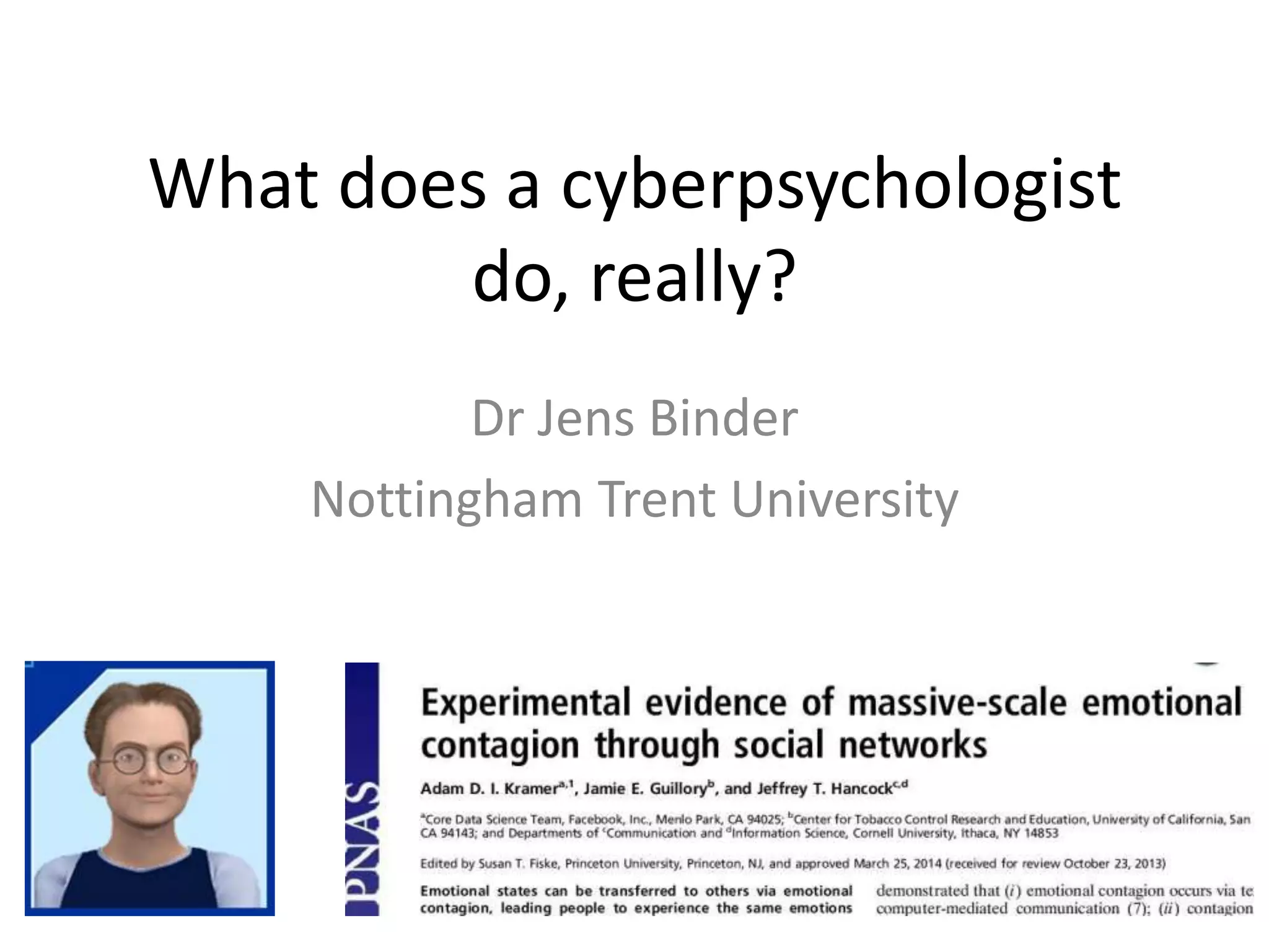 Cyber Psychology - Dr Jens Binder | PPTX