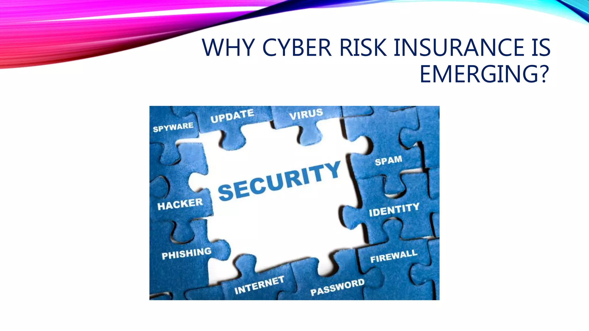 Cyber risk insurance | PPTX