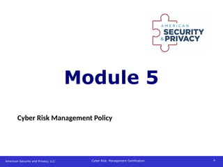 Cyber RM - Policy - Module 5 Powerpoint Presentation | PPT