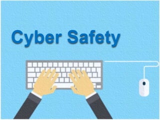 Cyber safety | PPTX