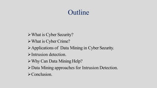 Data mining in Cyber security | PPTX
