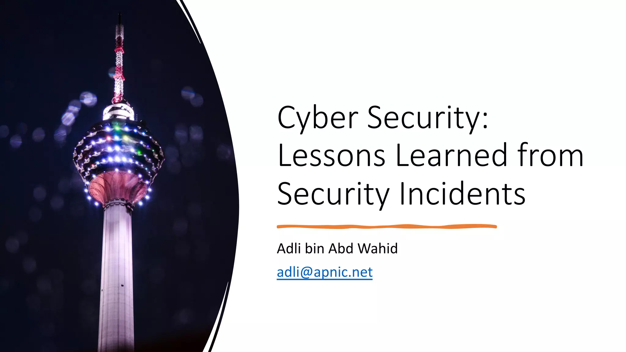 UMS Cybersecurity Awareness Seminar: Cybersecurity - Lessons learned ...