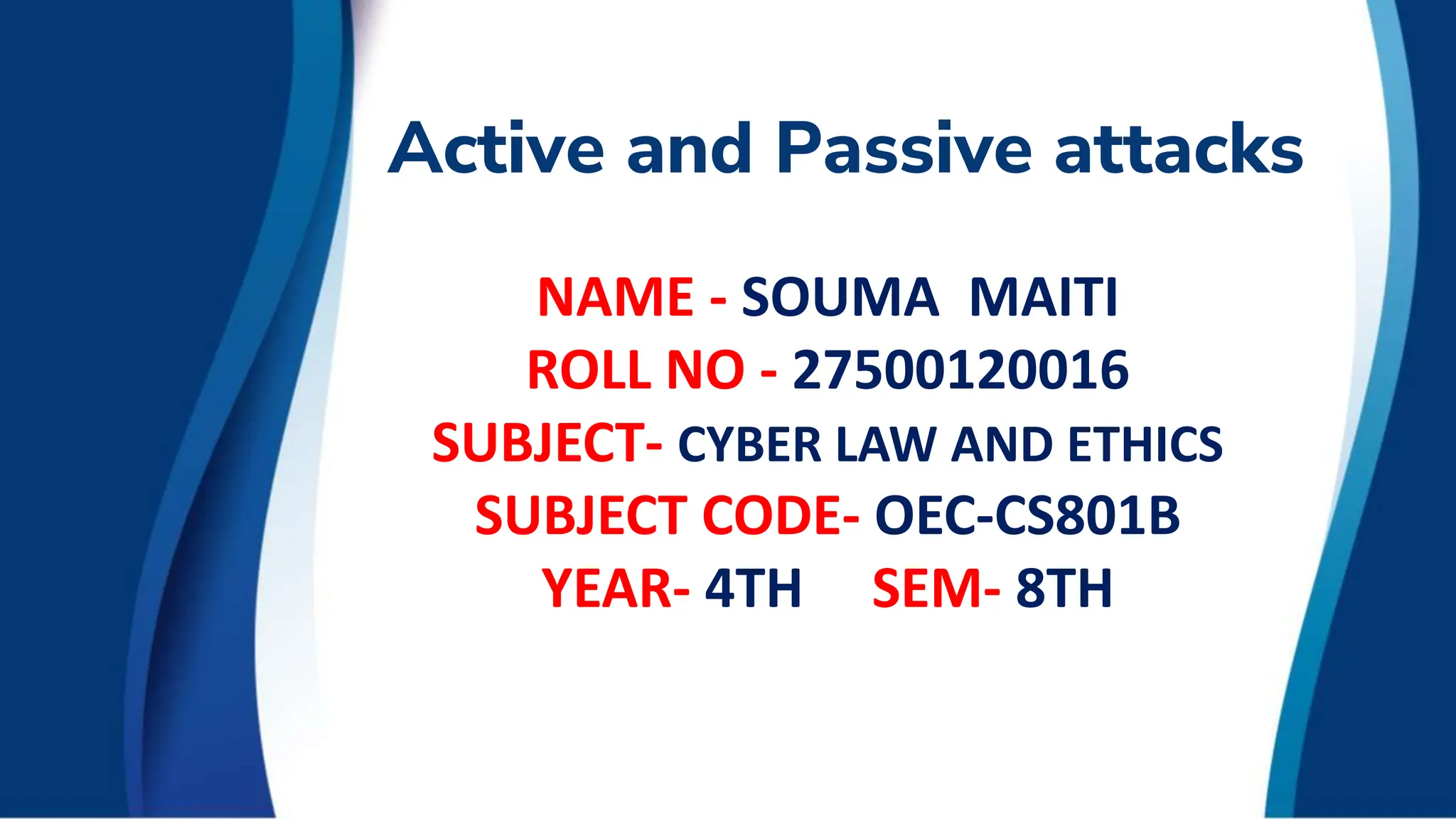 Types of Cyber Security Attacks- Active & Passive Attak | PPTX