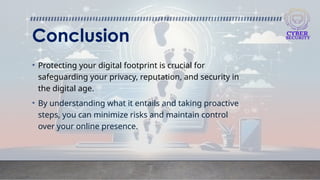 CYBERSECURITY: PROTECT YOUR DIGITAL FOOTPRINTS.pptx