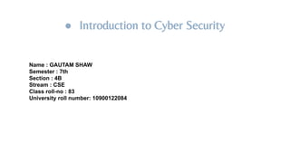 Cyber Security introduction , importance, common cyber threats,etc | PDF