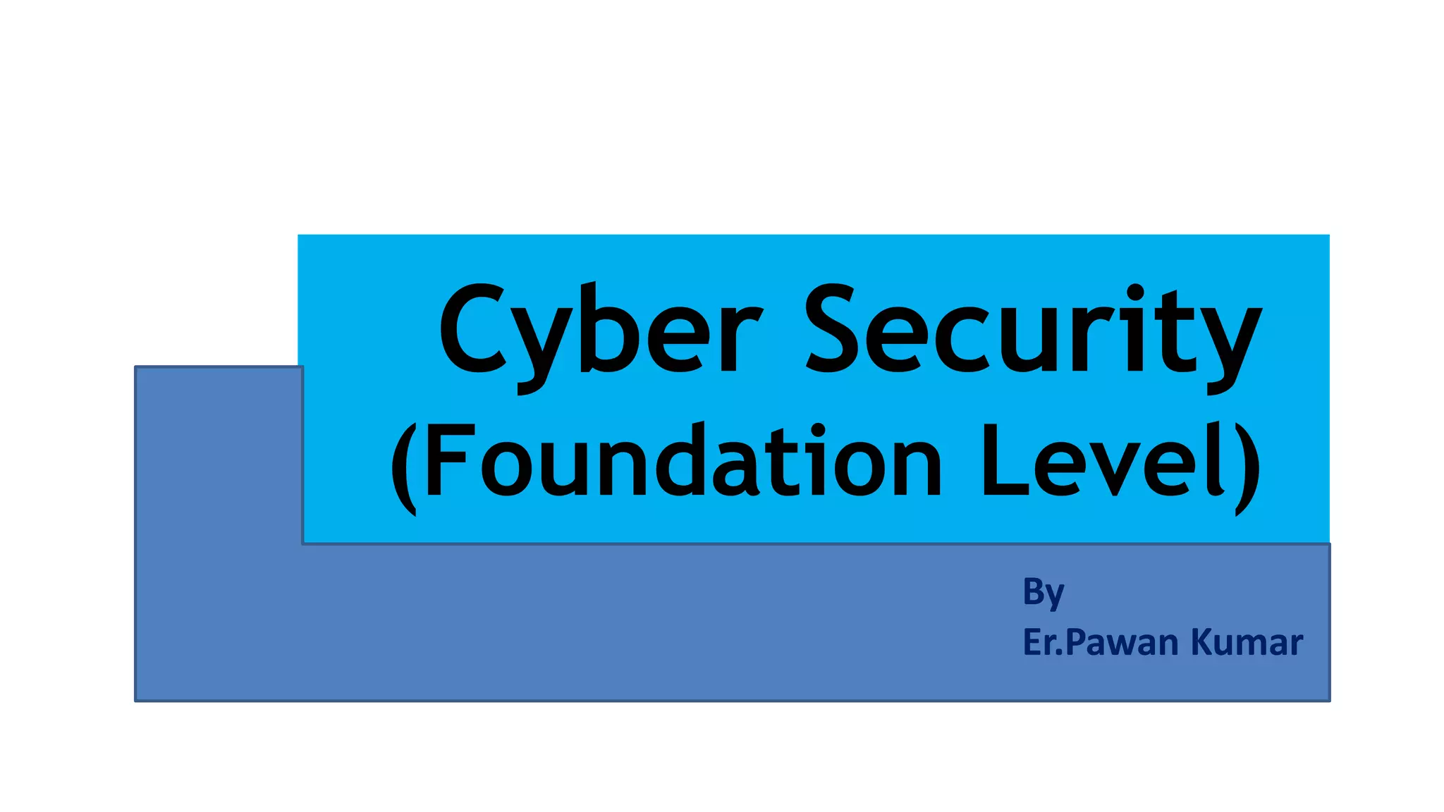 Cyber Security-Foundation.ppt