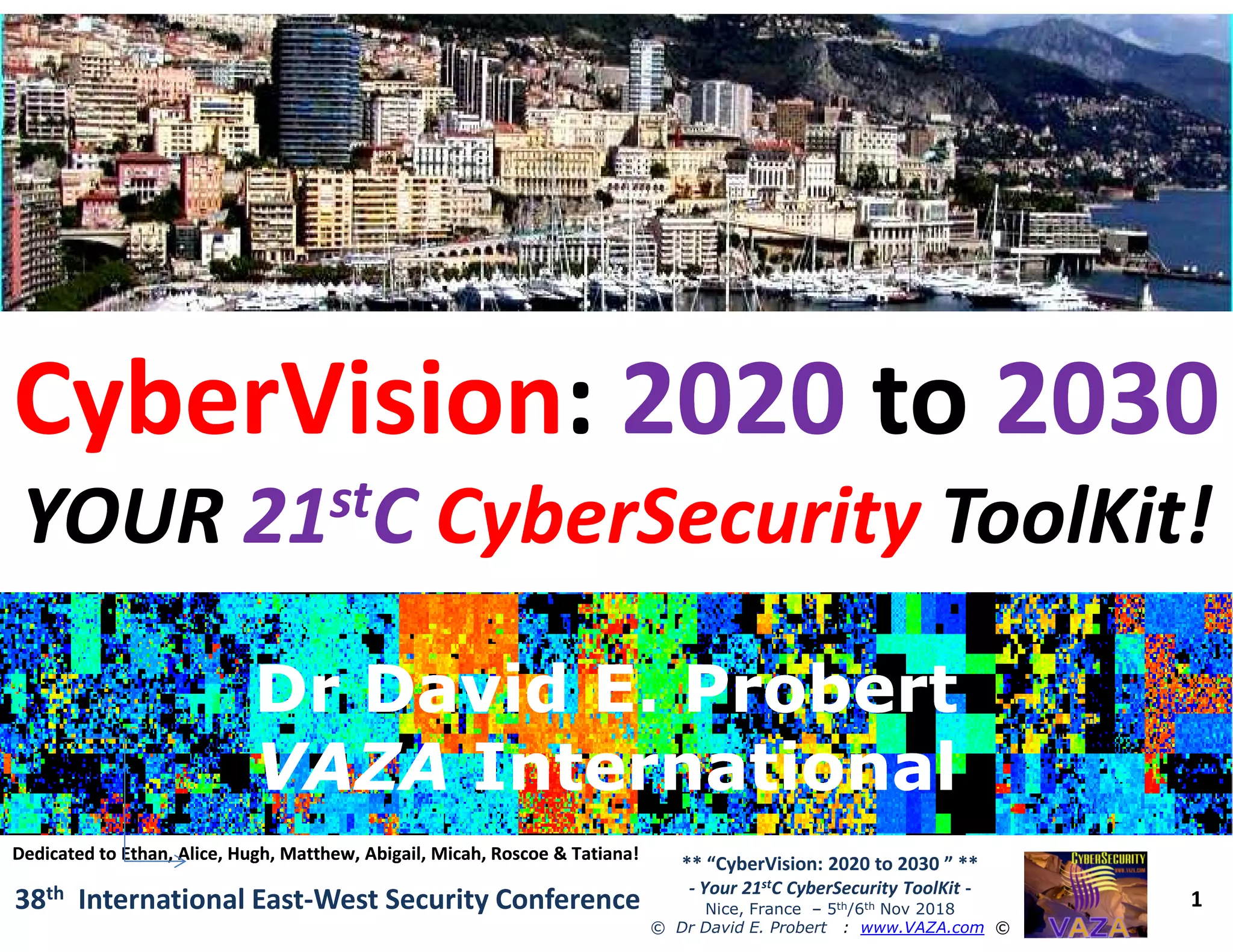CyberVision: 2020 to 2030 - Your 21stC Cybersecurity Toolkit! | PDF