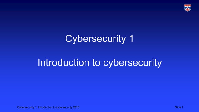 Cybersecurity 1 intro to cybersecurity | PPT