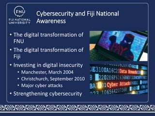Cybersecurity and Fiji National University | PPTX