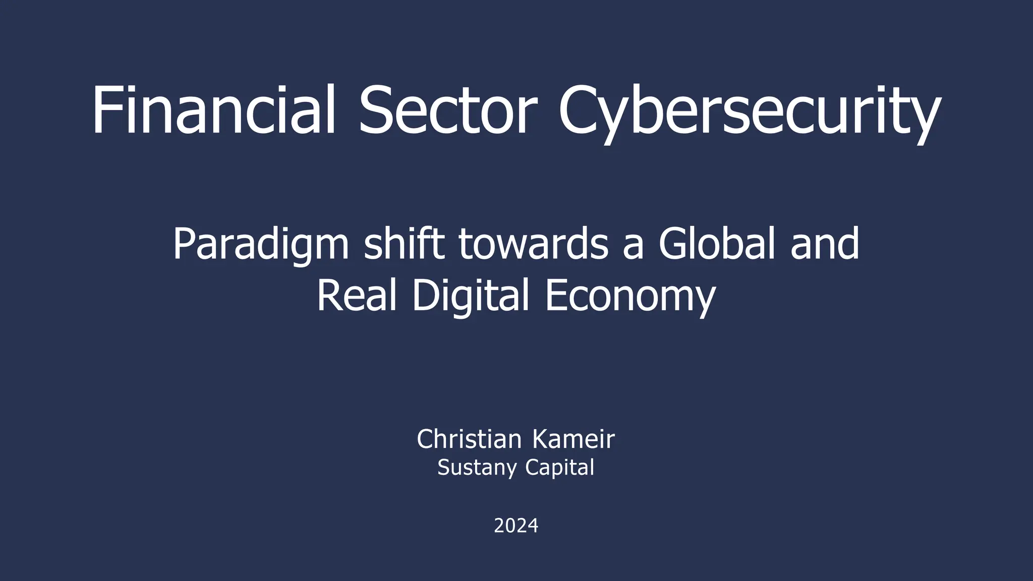 Cybersecurity and Finance - Paradigm shift towards a Global and Real ...