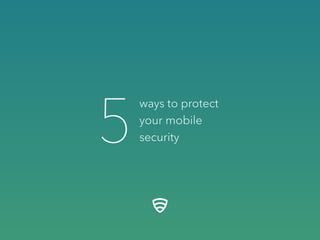 5 Ways to Protect your Mobile Security | PDF