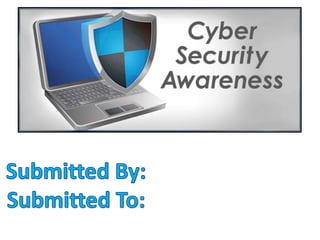 Cyber security & awareness | PPT