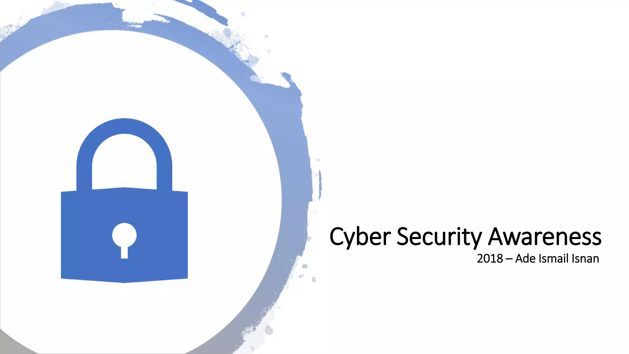 Cyber Security Awareness Ppt