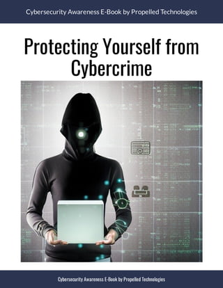 Cybersecurity Awareness E-book by Propelled Technologies | PDF