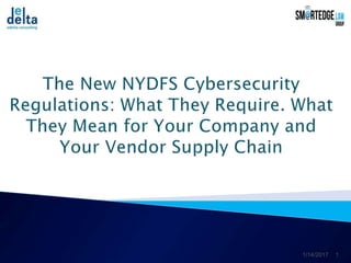 NYS DFS CyberSecurity Regulations | PPT