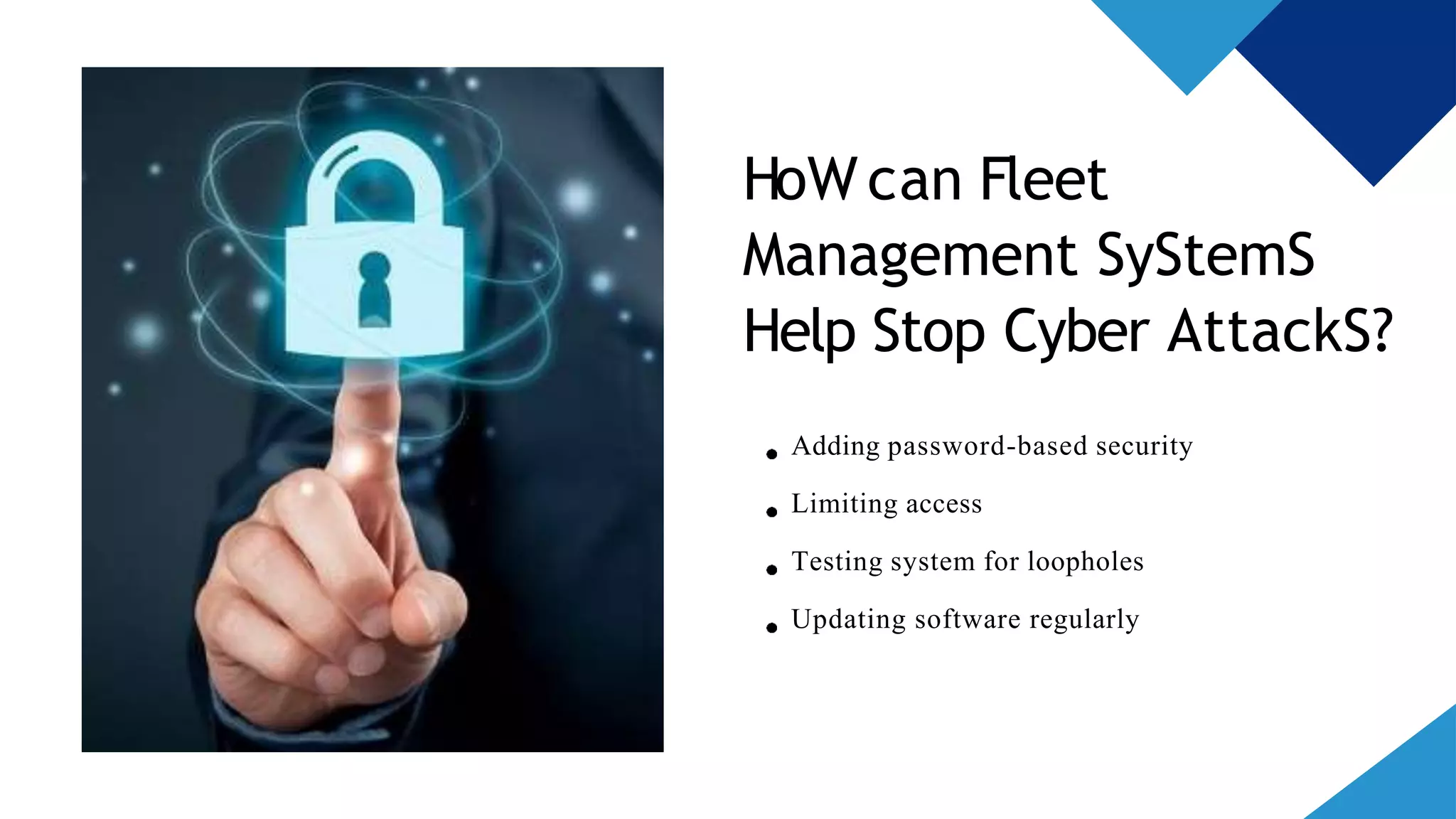 Cyber Security for Fleets the Correct Use of Fleet Management System | PPTX