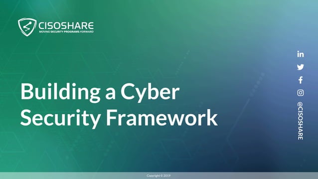 How to Build a Cyber Security Framework | PPT | Free Download