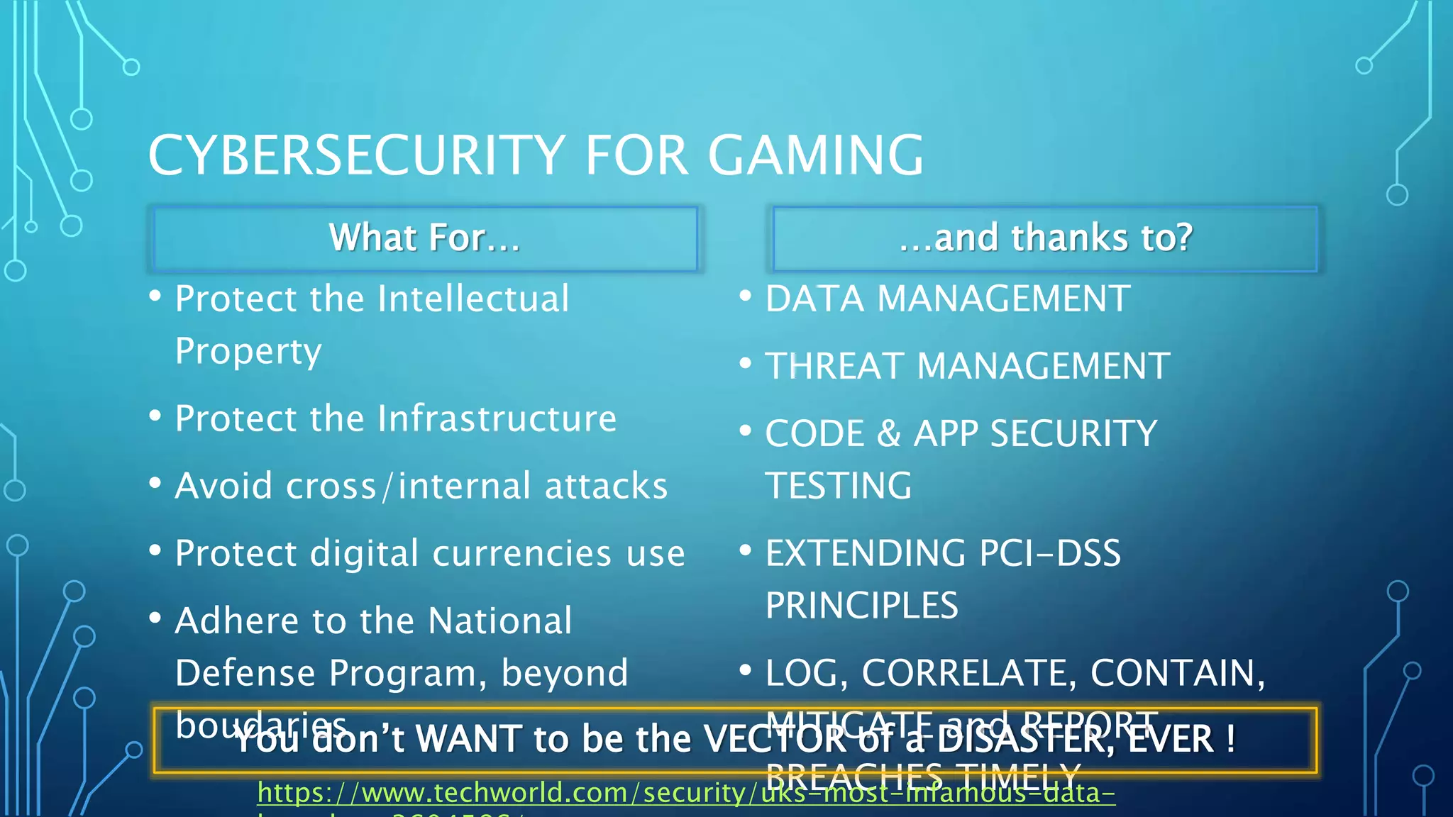 Cyber security & gaming - LevelUp! 2018 - v.3.1 | PPSX | Internet | Computing