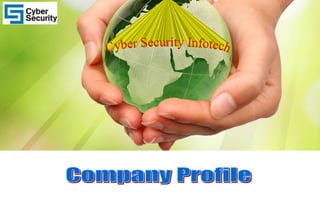 Cyber security infotech profile | PPT