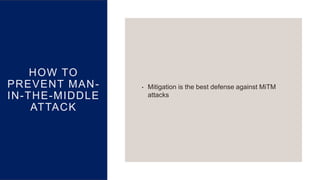 Cybersecurity _ Man in the Middle (MITM) Attack.pptx