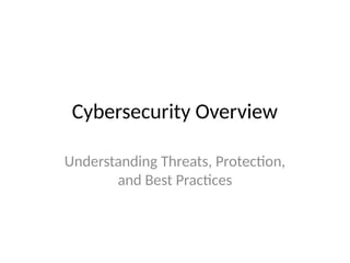 Cybersecurity_Overview_Presentation.pptx