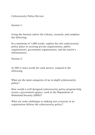 Cybersecurity Policy ReviewSection 1Using the Internet .docx