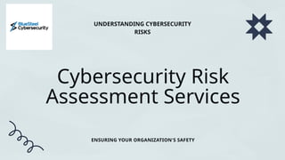 Comprehensive Cybersecurity Risk Assessment Services | PPTX