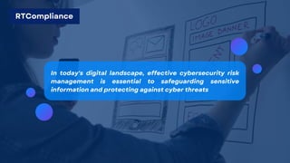 Cybersecurity Risk Management Framework 7 Key Components Explained.pdf