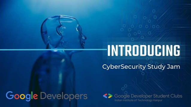 CyberSecurity Study Jam | PPTX