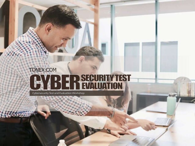 Cybersecurity Test and Evaluation Workshop - Tonex Training | PPT